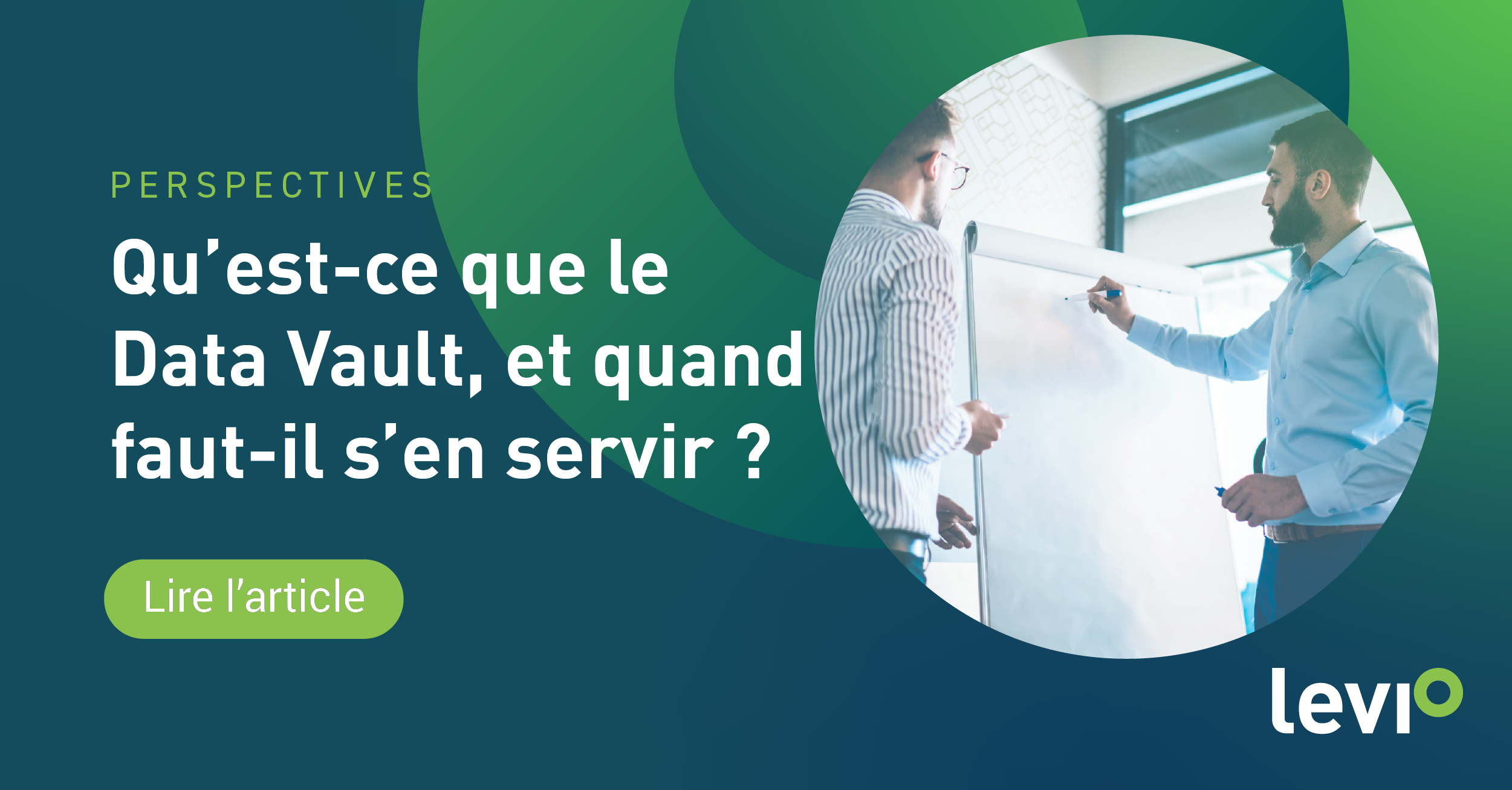 Qu’est-ce que le Data Vault, et quand faut-il s’en servir